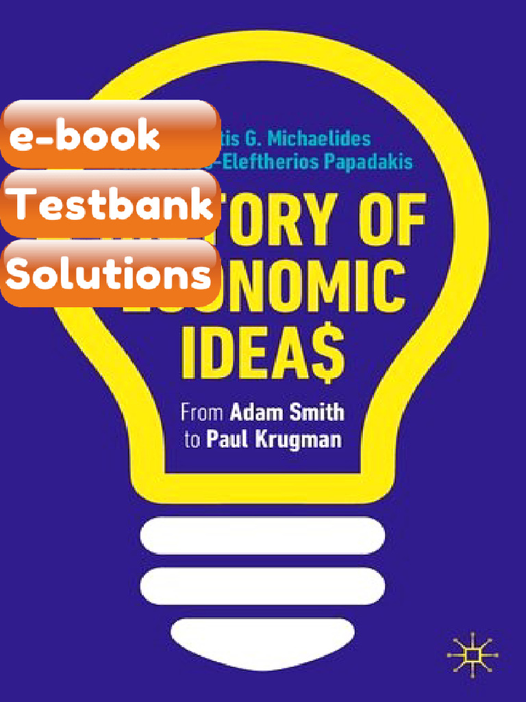 History of Economic Ideas From Adam Smith To Paul Krugman Panayotis G ...