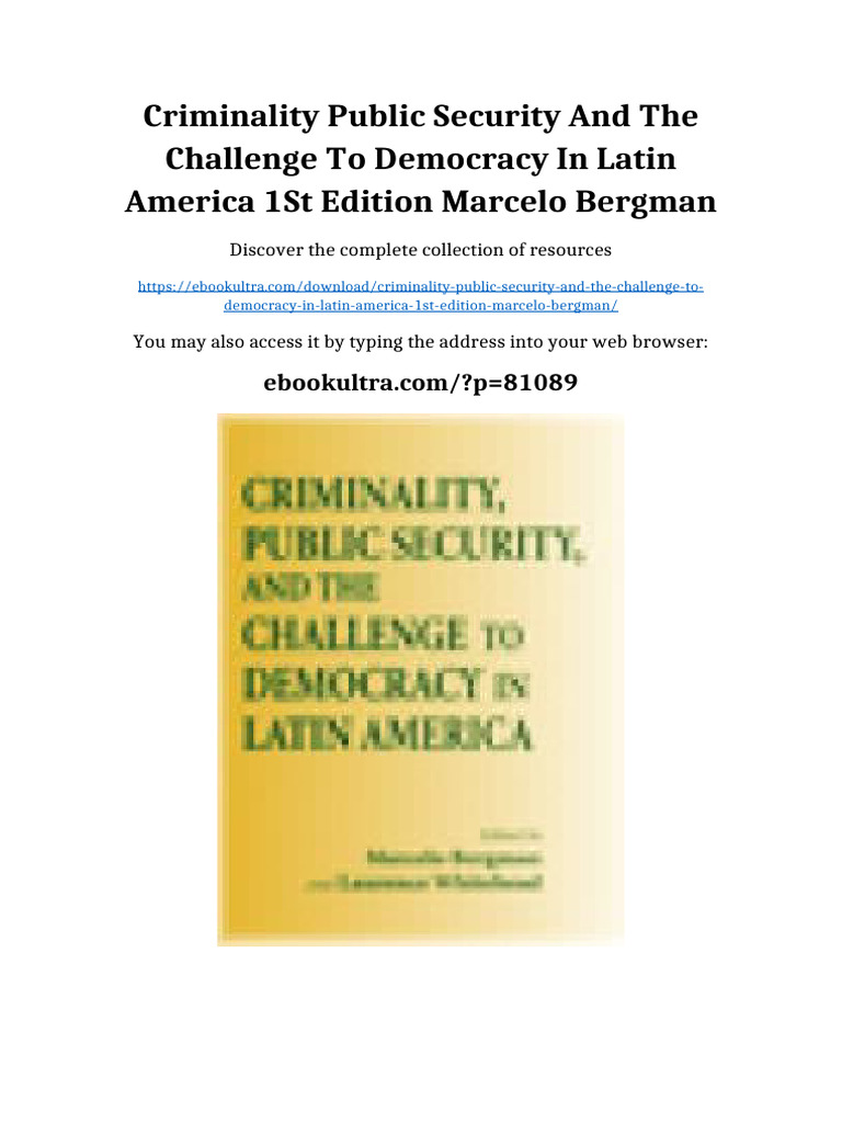 Criminality Public Security and The Challenge To Democracy in Latin ...