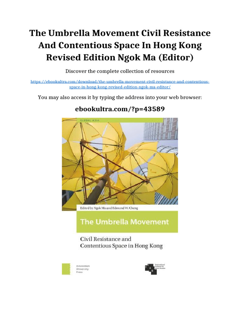 The Umbrella Movement Civil Resistance and Contentious Space in Hong ...