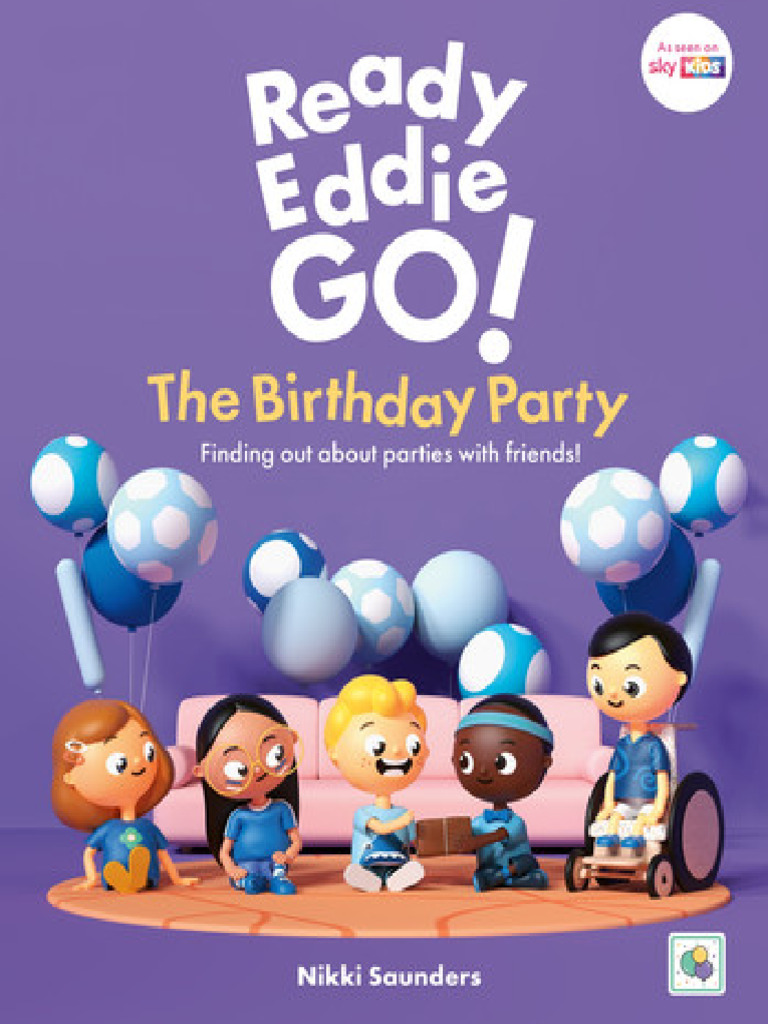 Ready Eddie Go! The Birthday Party: Finding out about parties with ...