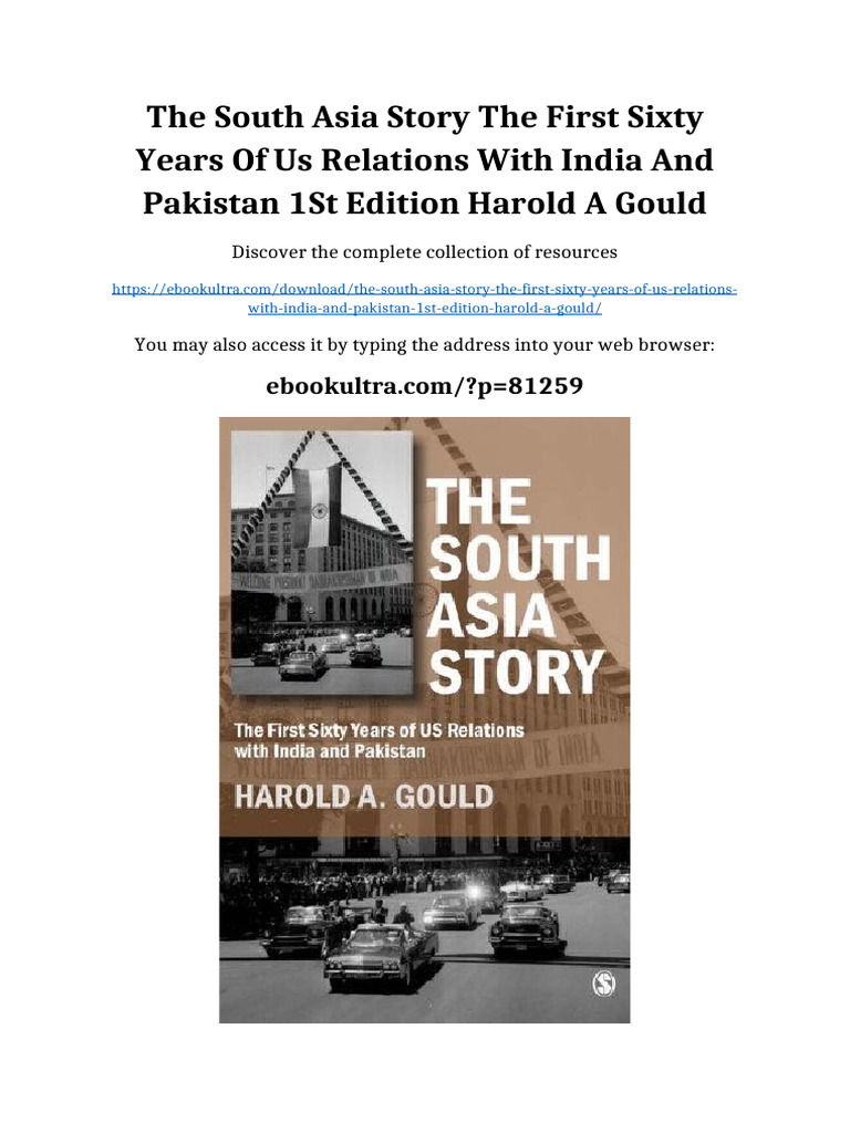 The South Asia Story The First Sixty Years of US Relations with India ...