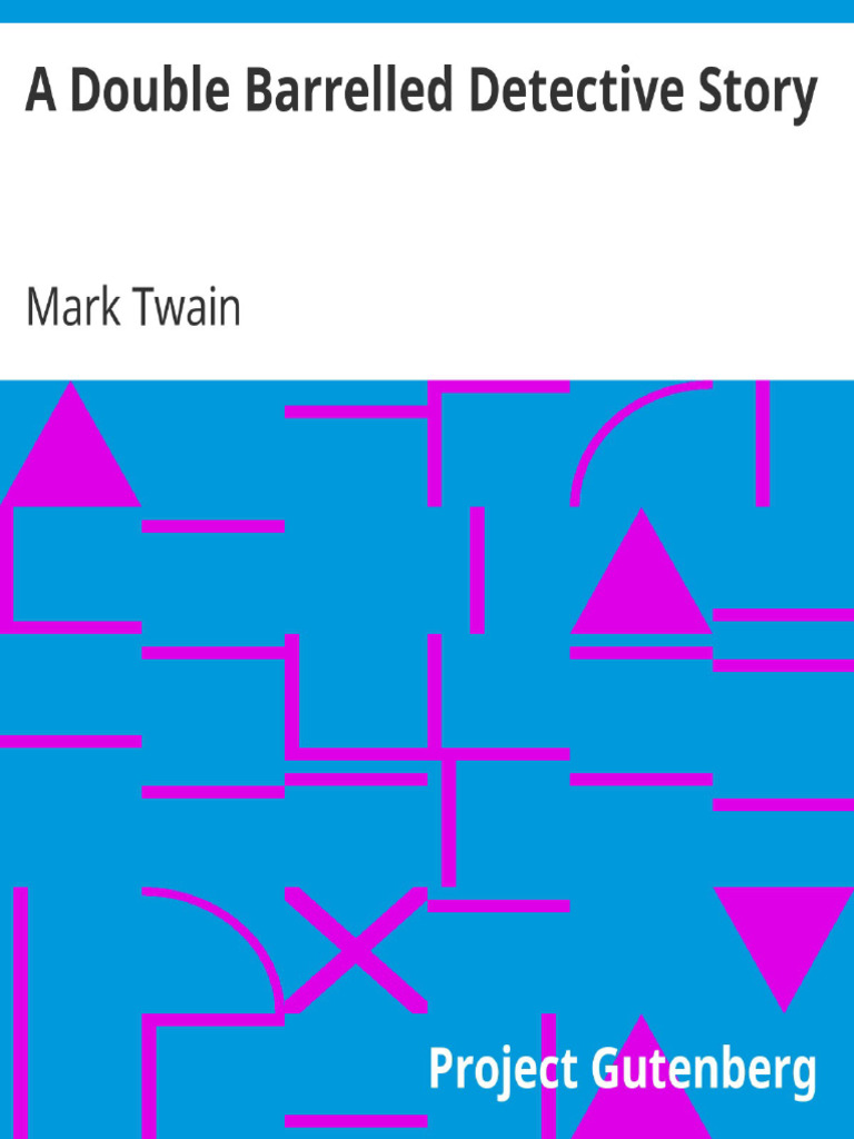 123freebook.a Double Barrelled Detective Story by Mark Twain | PDF