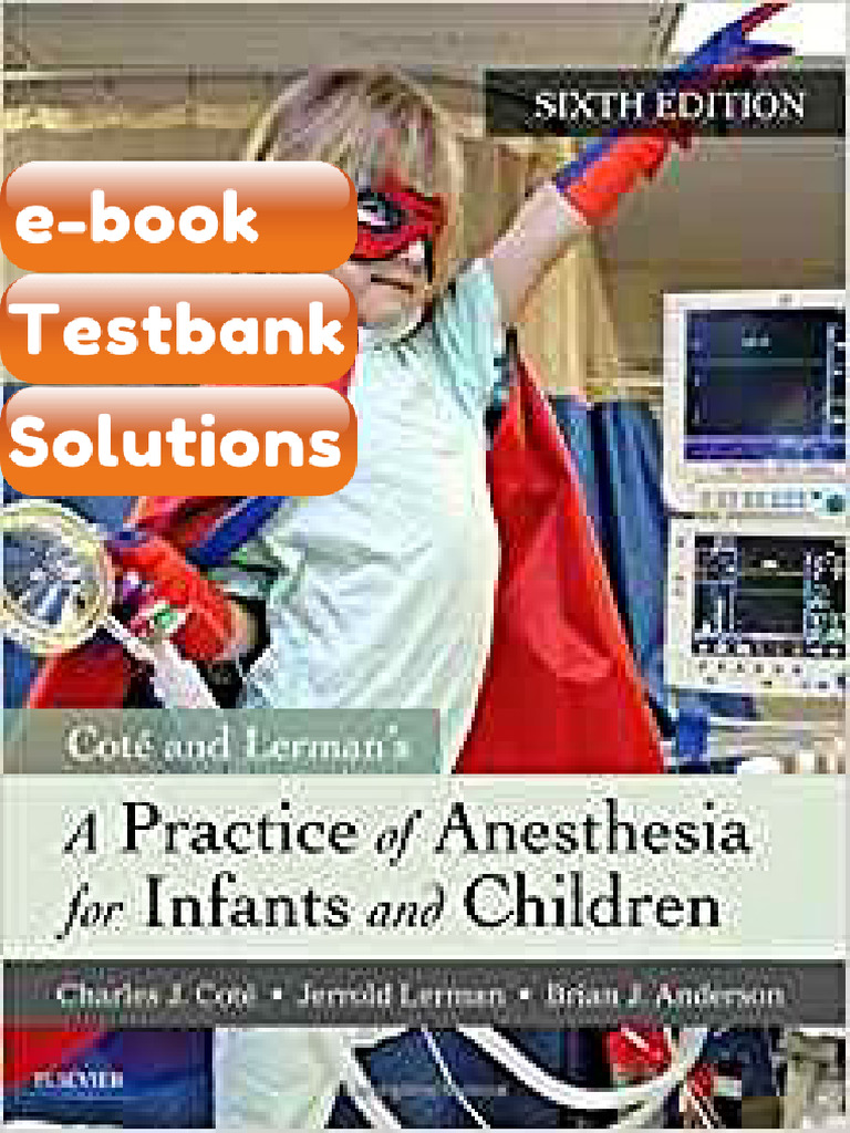 eBook & Testbank a Practice of Anesthesia for Infants and Children 6e ...
