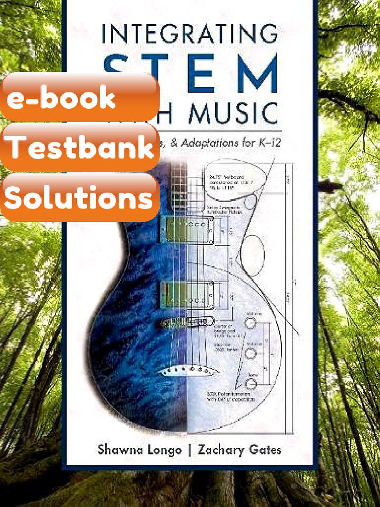 Testbank Integrating STEM With Music Units Lessons and Adaptations for ...