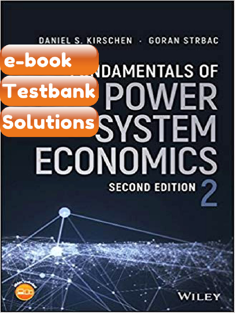 eBook & Testbank Fundamentals of Power System Economics 2nd Edition by ...