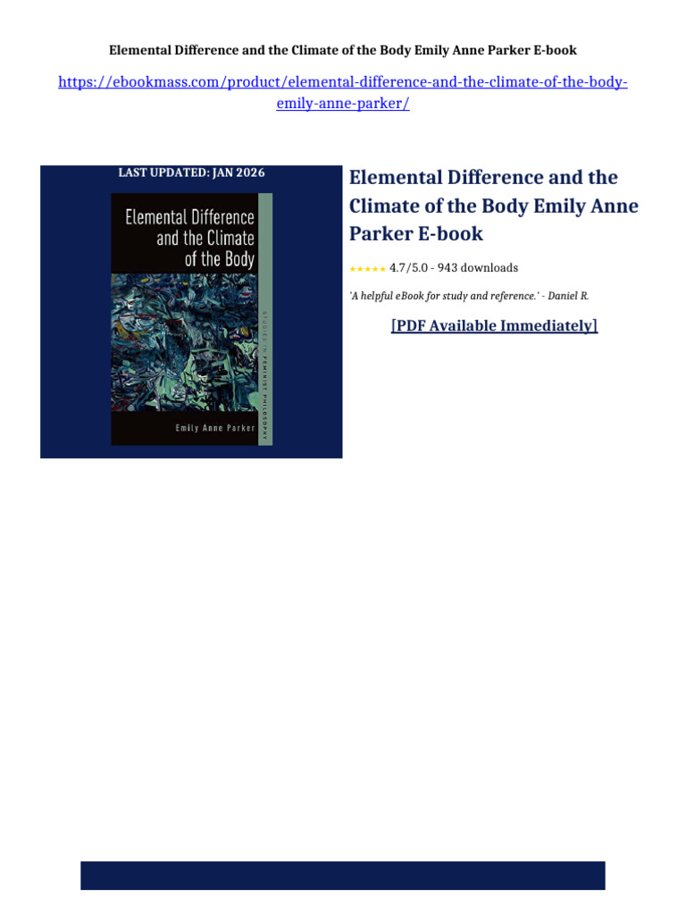 Elemental Difference and the Climate of the Body Emily Anne Parker ...