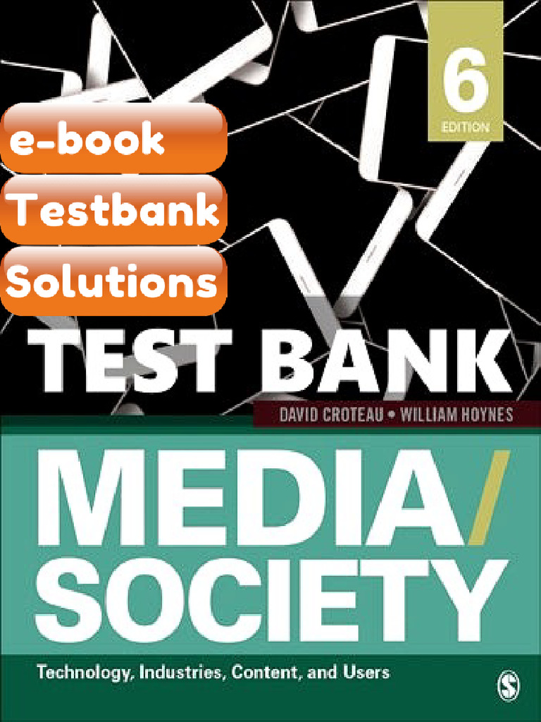 eBook & Testbank Media Society Technology Industries Content and Users ...