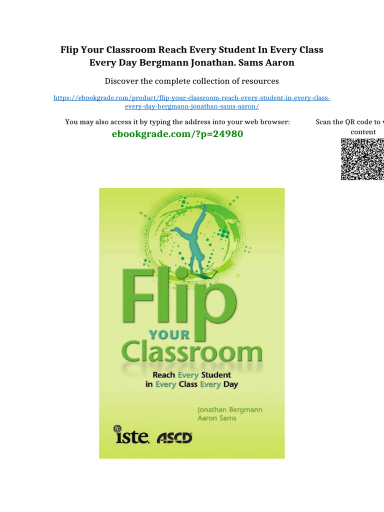 Flip Your Classroom Reach Every Student in Every Class Every Day ...