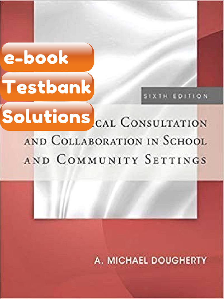Testbank Psychological Consultation and Collaboration in School and ...