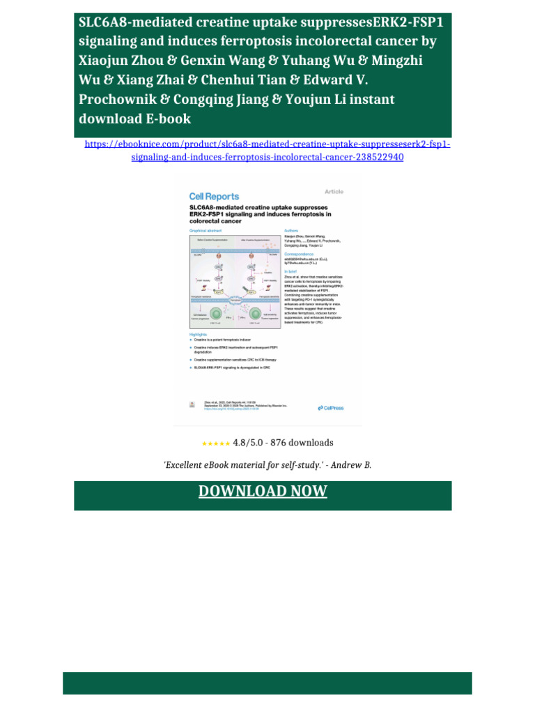 SLC6A8-mediated creatine uptake suppressesERK2-FSP1 signaling and ...