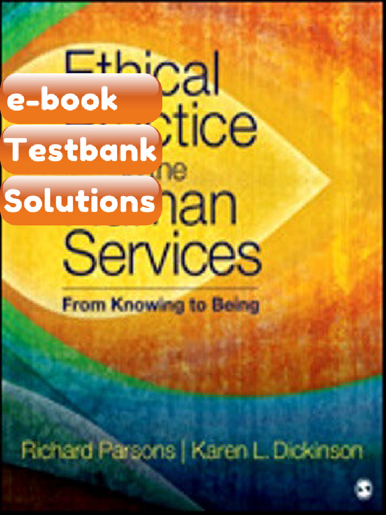 eBook & Testbank Ethical Practice in the Human Services From Knowing to ...
