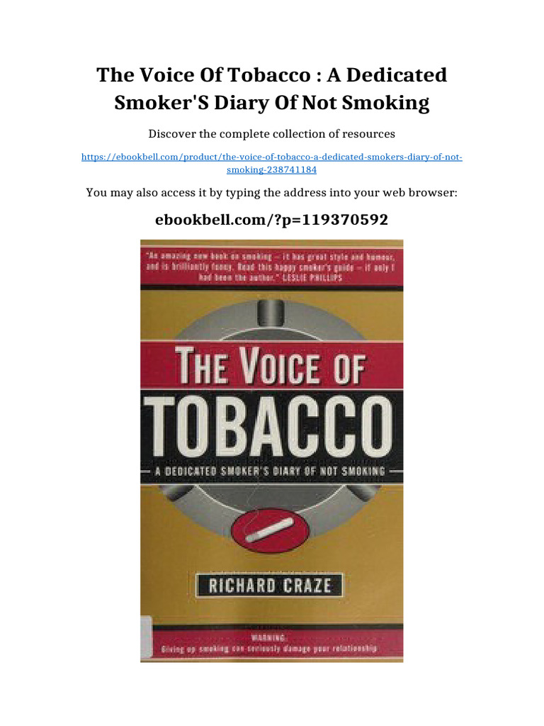 The Voice of Tobacco: A Dedicated Smoker's Diary of Not Smoking Full ...