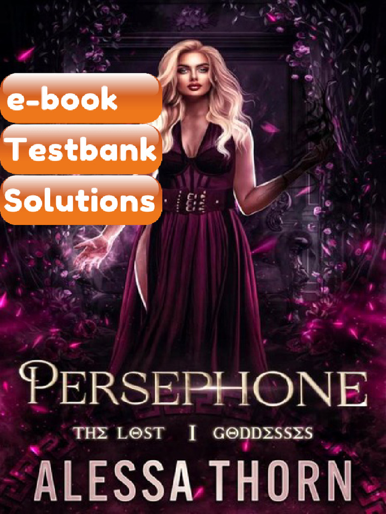 Persephone the Lost Goddesses 1st Edition Alessa Thorn eBook & Testbank ...