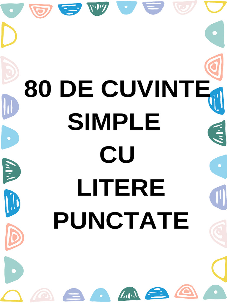 80 de Cuvinte Simple Cu Litere Punctate | PDF