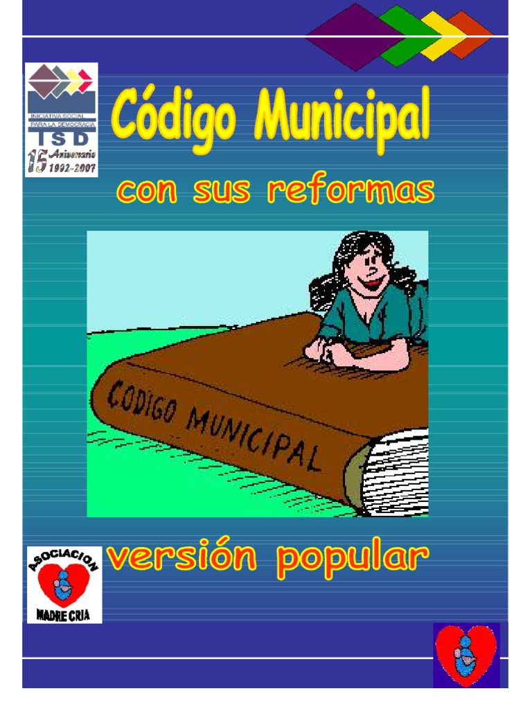 Código Municipal Versión Popular 2007 | PDF | Alcalde | Regulación