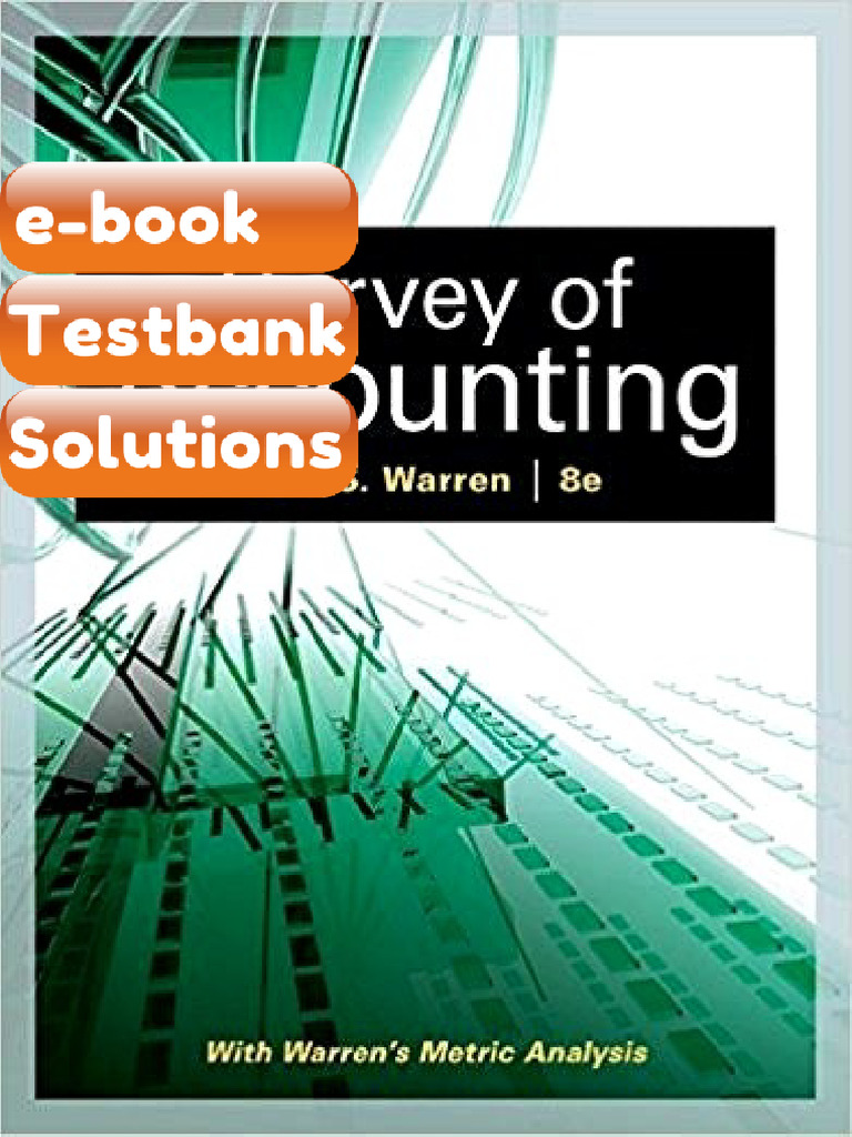 Testbank Survey of Accounting 8th Edition by Carl S Warren Fast ...