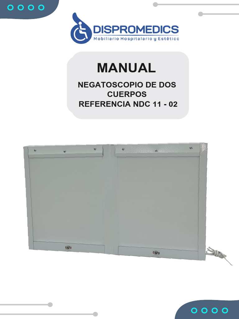 2. Manual Negatoscopio de Dos Cuerpos Ref. NDC 11-02 | PDF | Limpieza