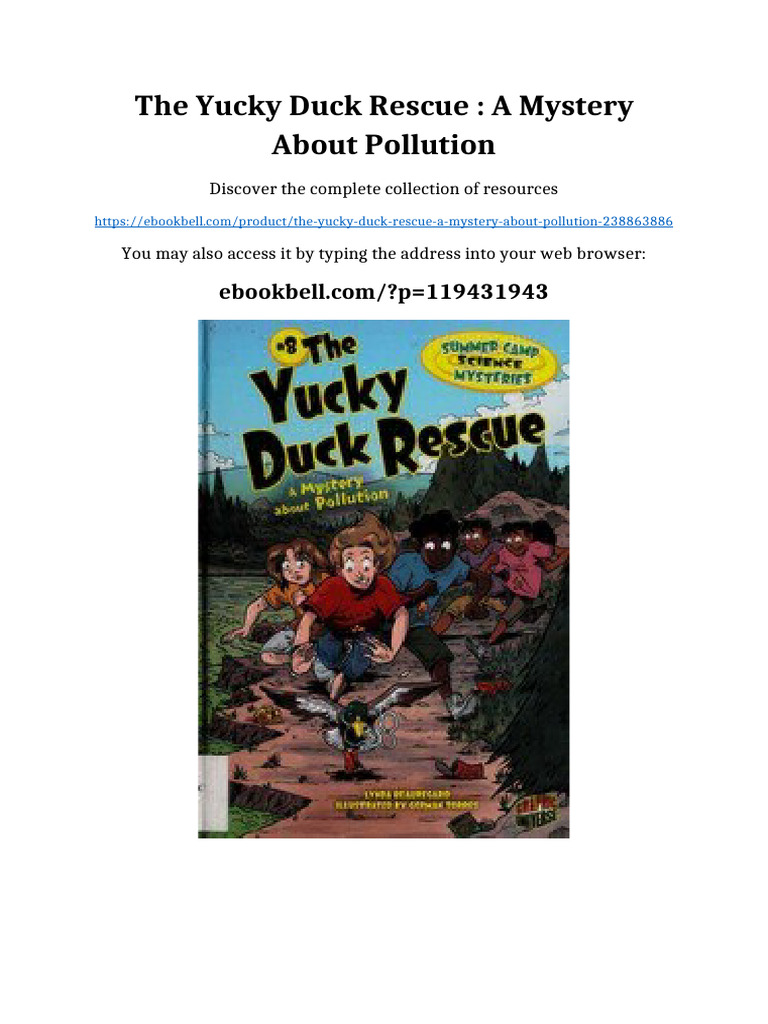 The yucky duck rescue : a mystery about pollution Full Chapters ...