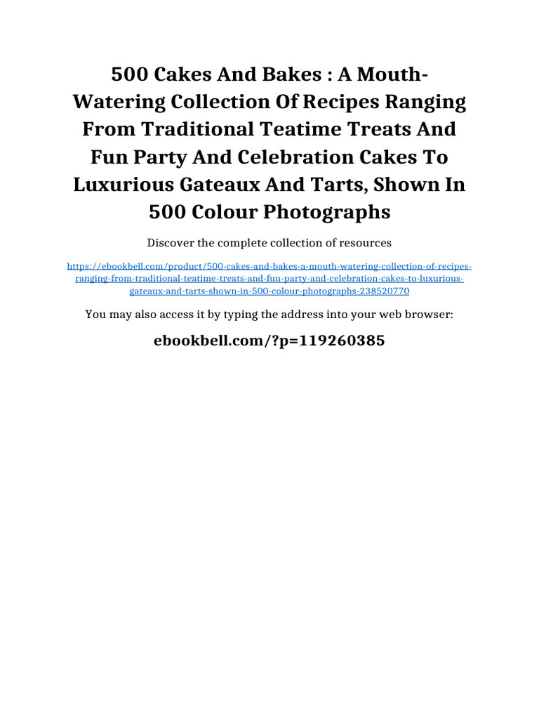 500 cakes and bakes : a mouth-watering collection of recipes ranging ...