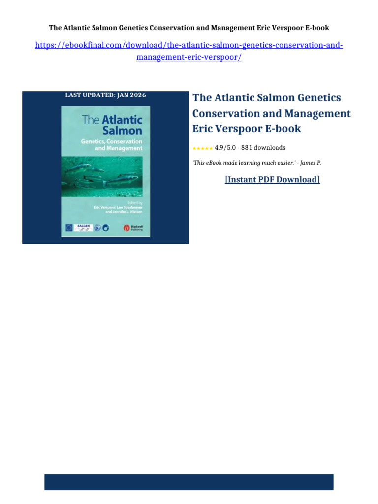 The Atlantic Salmon Genetics Conservation and Management Eric Verspoor ...