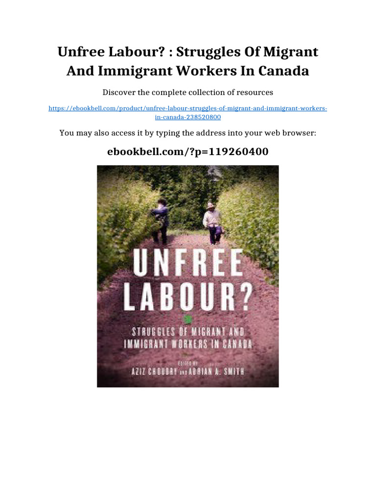 Unfree Labour? : Struggles of Migrant and Immigrant Workers in Canada ...