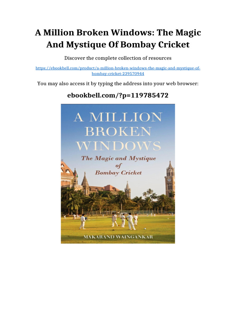 A Million Broken Windows: The Magic and Mystique of Bombay Cricket ...
