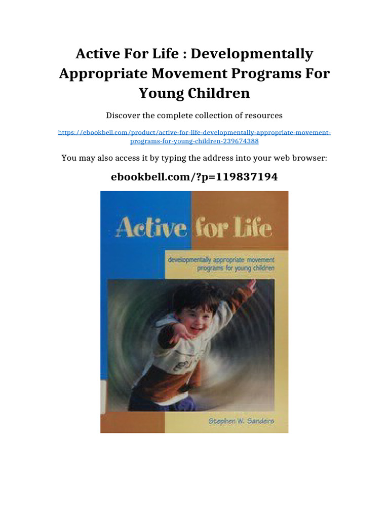 Active for life : developmentally appropriate movement programs for ...