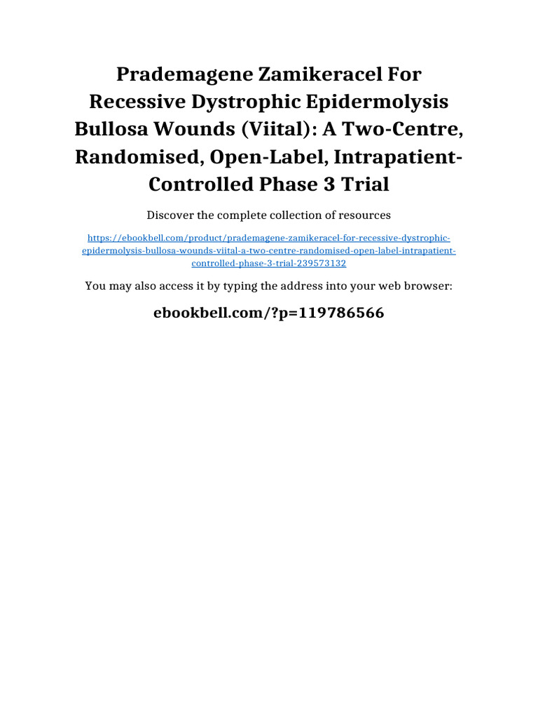 Prademagene zamikeracel for recessive dystrophic epidermolysis bullosa ...
