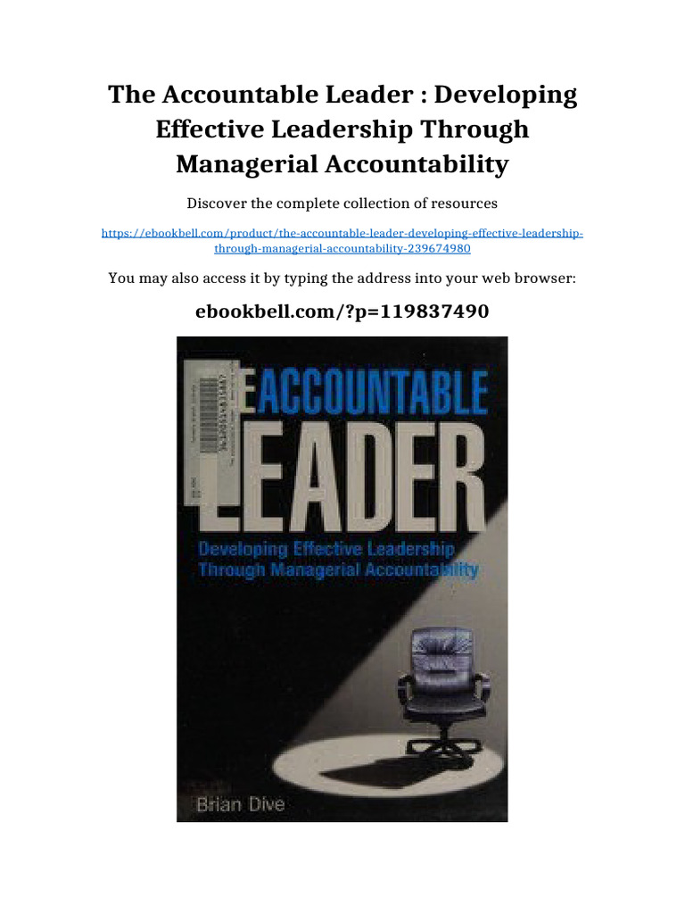 The accountable leader : developing effective leadership through ...
