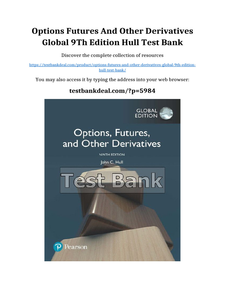 Options Futures and Other Derivatives Global 9th Edition Hull Test Bank ...