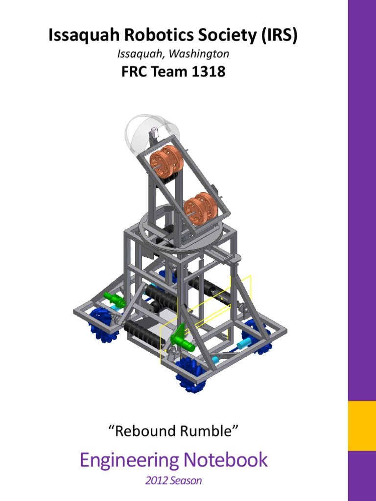 IRS Engineering Notebook 4.4.12 - v1.3 | PDF | Engineering | Robot