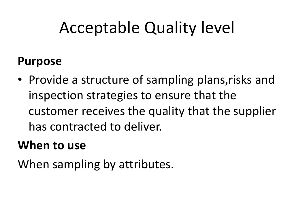 Acceptable Quality Level: Purpose | Download Free PDF | Quality ...