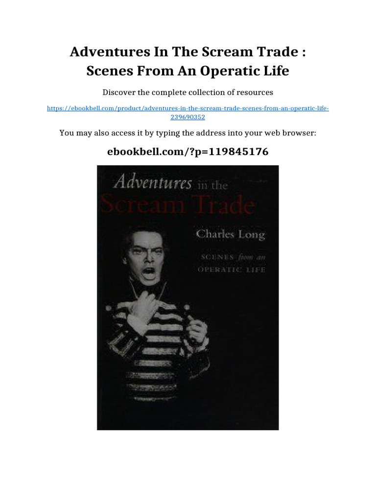 Adventures in The Scream Trade: Scenes From An Operatic Life Ready To ...