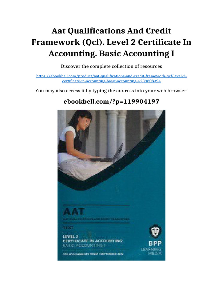 AAT qualifications and credit framework (QCF). Level 2 Certificate in ...