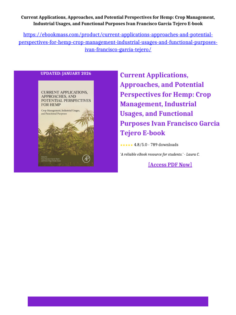 Current Applications, Approaches, and Potential Perspectives for Hemp ...