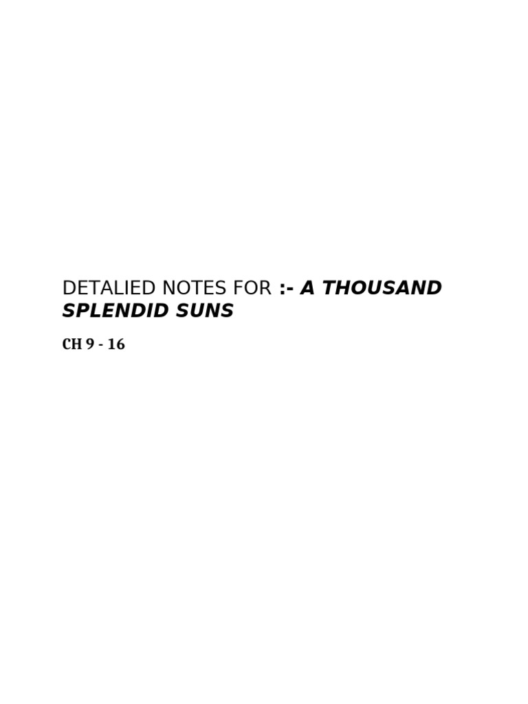 Detalied Notes For A Thousand Splendid Suns CH 9 - 16 | PDF
