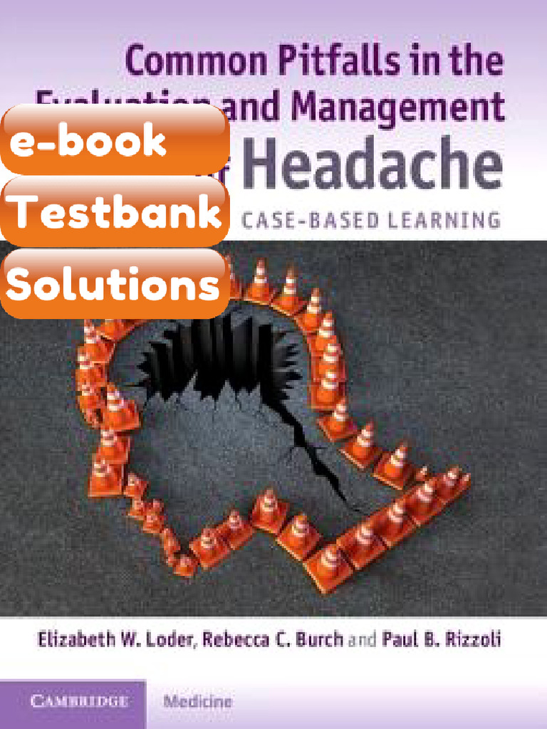 Testbank Common Pitfalls in the Evaluation and Management of Headache ...