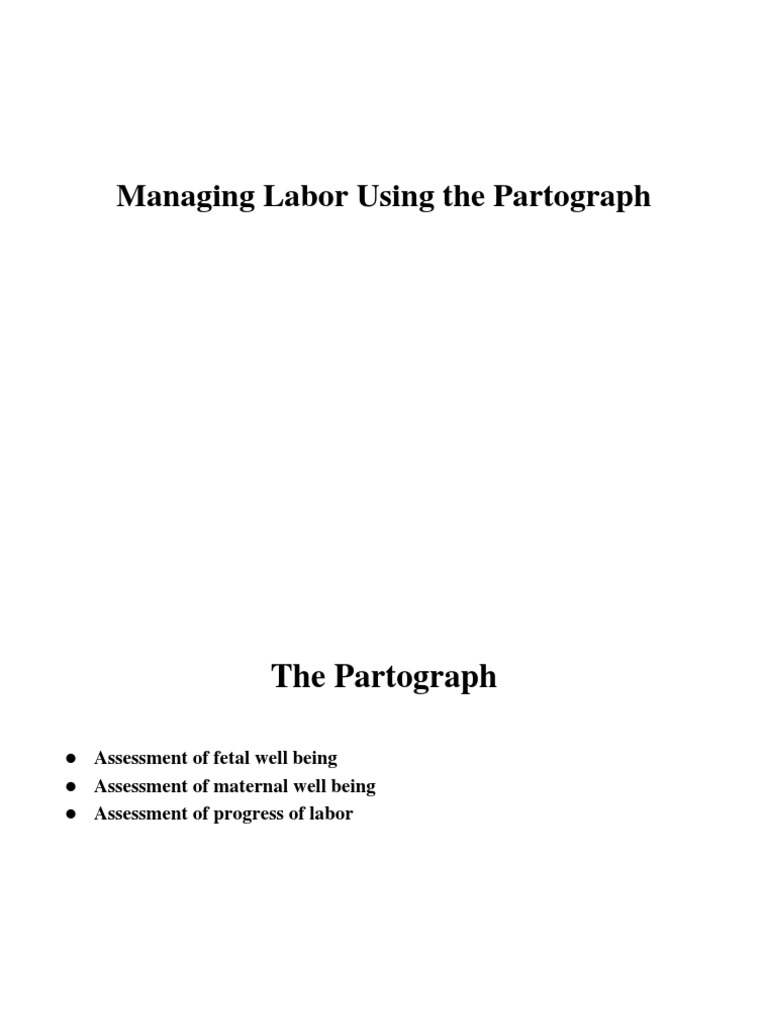 Managing Labor Using The Partograph | Download Free PDF | Motherhood ...