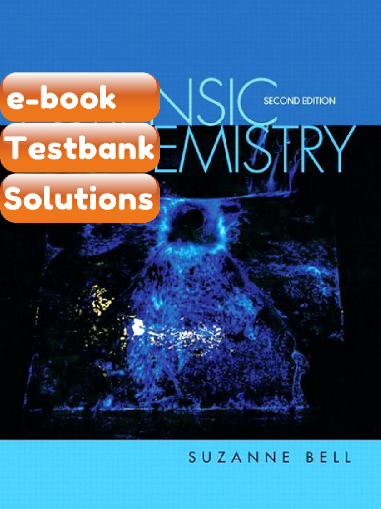 Testbank Forensic Chemistry 2E 2nd Edition Suzanne Bell Fast Download ...
