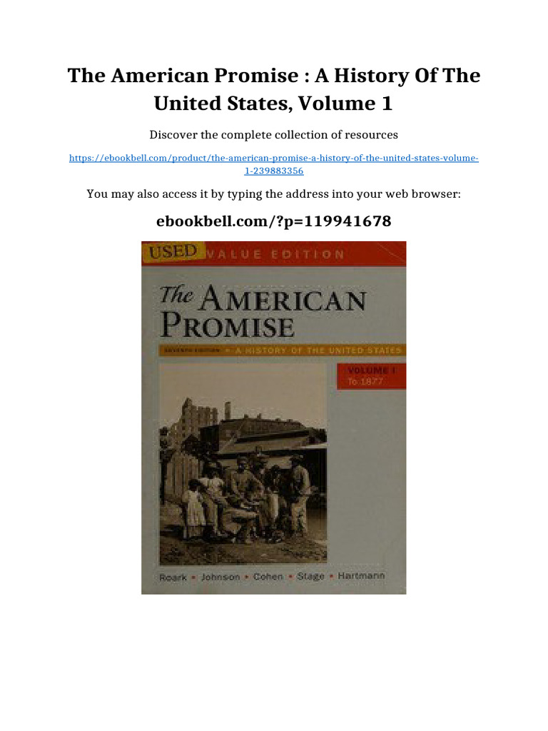 The American promise : a history of the United States, volume 1 full ...