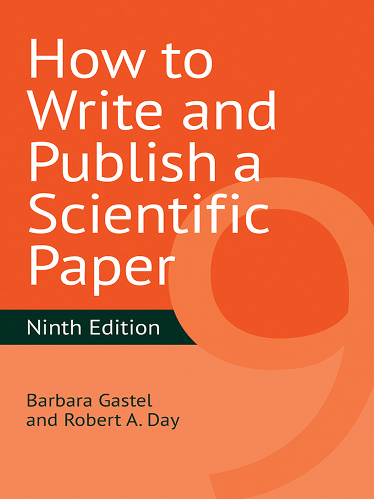 How to Write and Publish a Scientific Paper | PDF | Open Access | Science