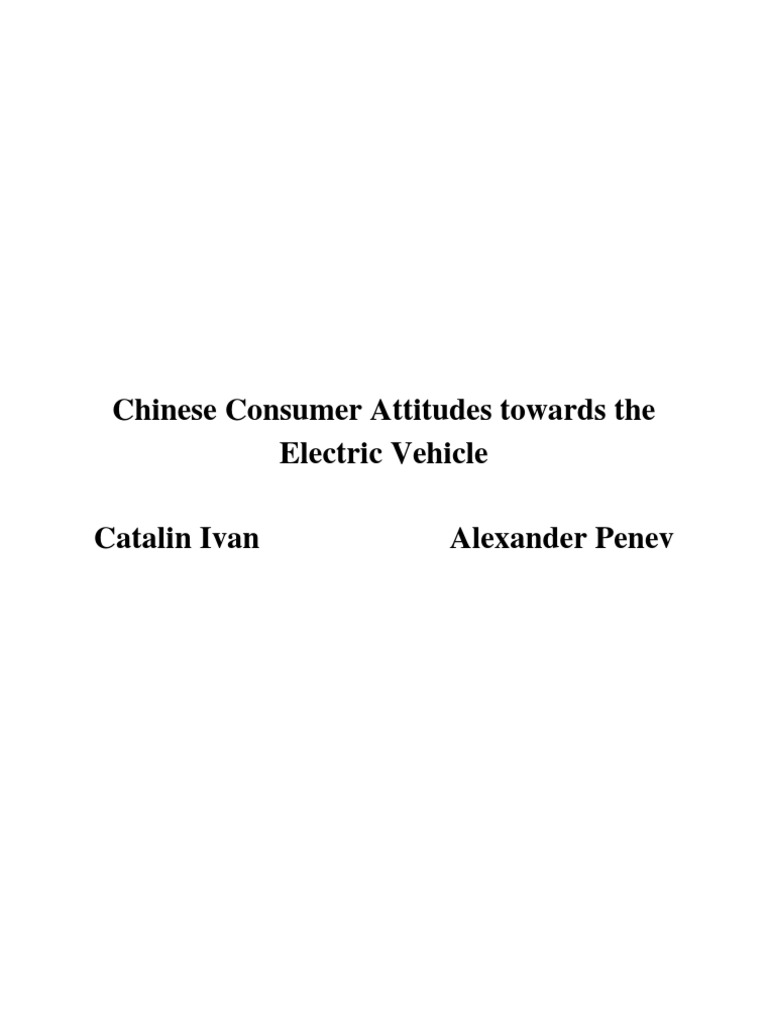 Ivan Penev ChineseConsumerAttitudestowardstheElectricVehicle | PDF | Intention | Attitude ...