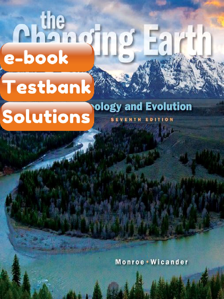 Testbank the Changing Earth Exploring Geology and Evolution 7th Edition ...