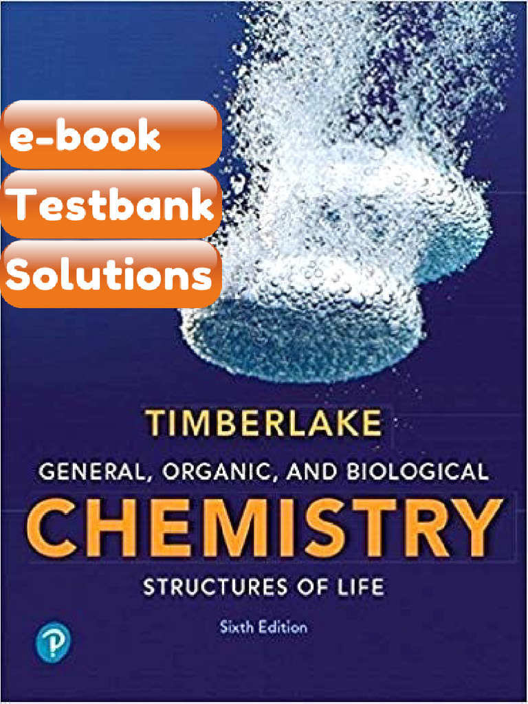Testbank General Organic and Biological Chemistry Structures of Life ...