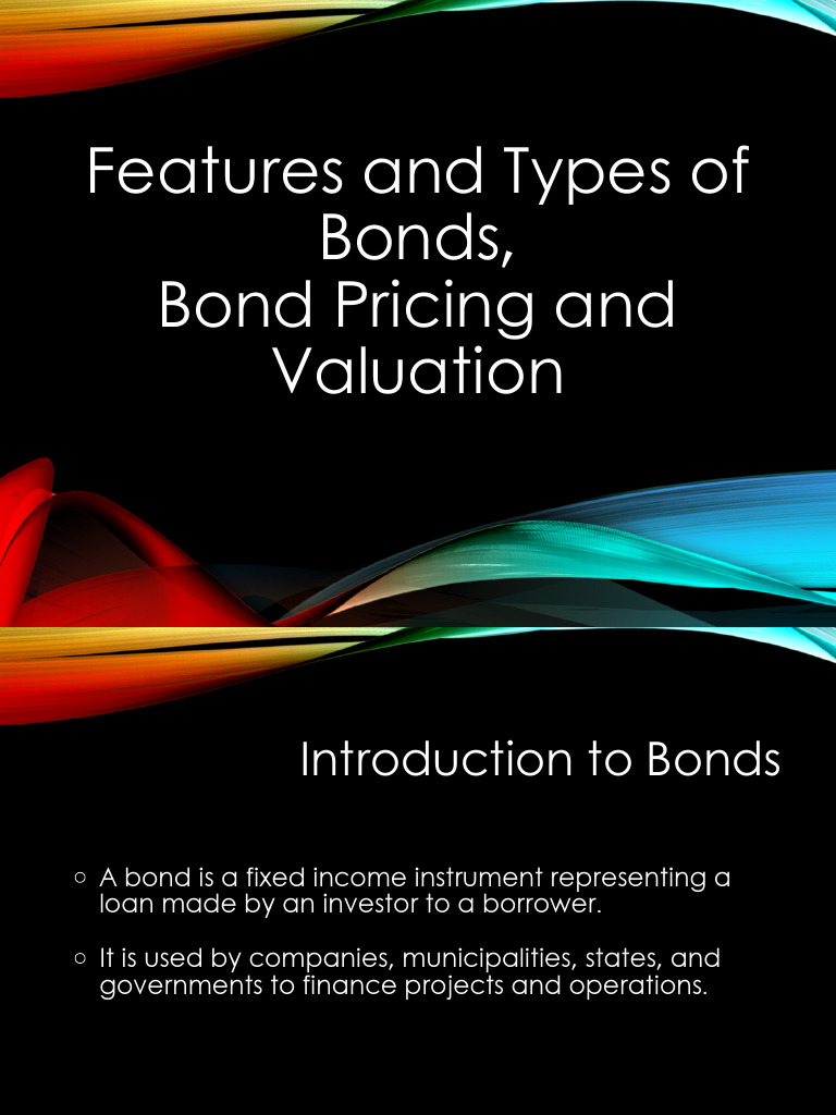 Features and Types of Bonds Pricing Valuation - PPTX 20251113 210016 ...