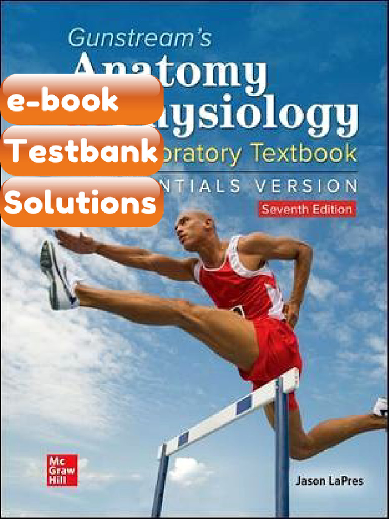 Testbank Gunstreams Anatomy Physiology Laboratory Textbook Essentials ...
