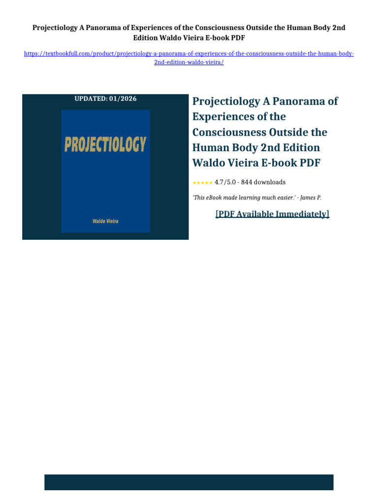 Projectiology A Panorama of Experiences of the Consciousness Outside ...