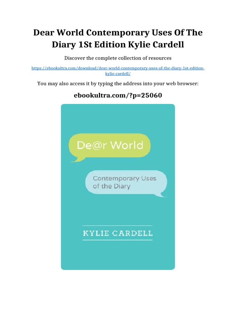 Dear World Contemporary Uses of the Diary 1st Edition Kylie Cardell ...