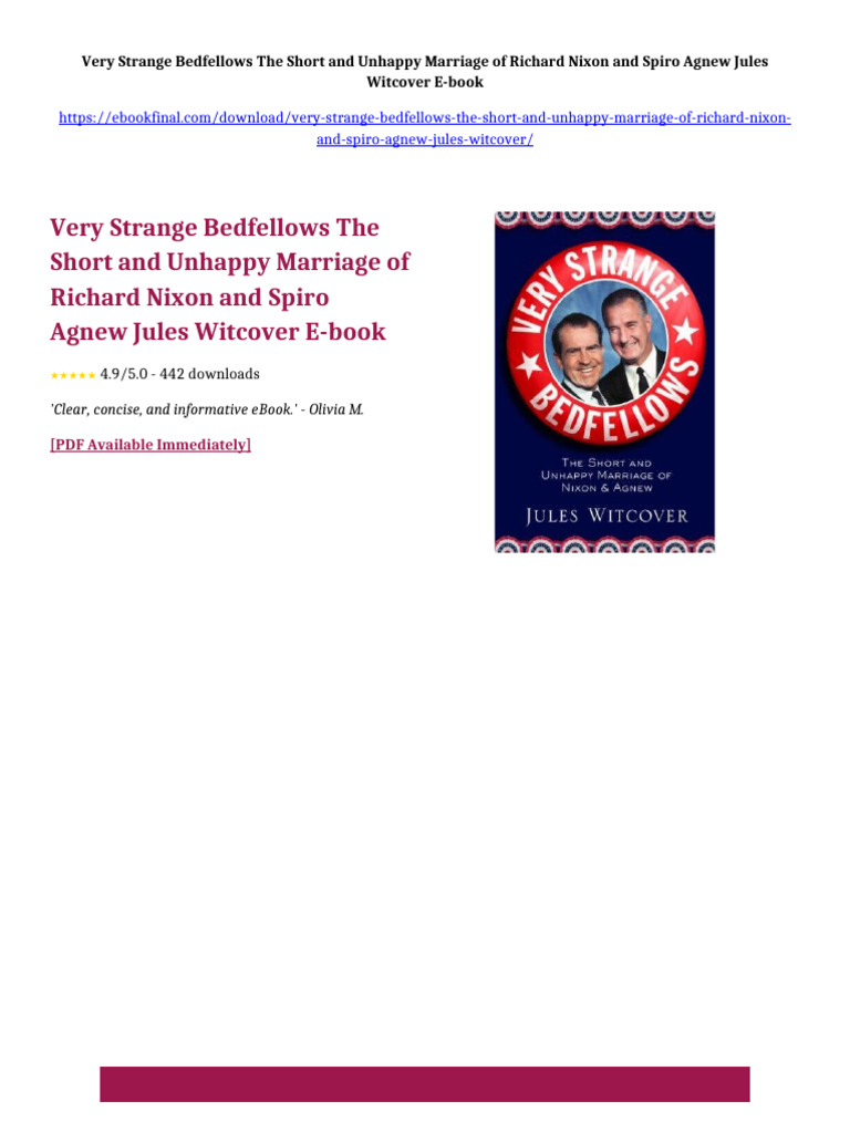 Very Strange Bedfellows The Short and Unhappy Marriage of Richard Nixon ...