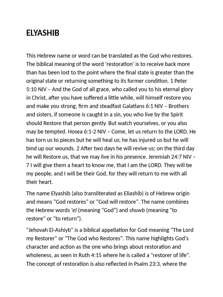 ELYASHIB This Hebrew Name or Word Can Be Translated As The God Who ...